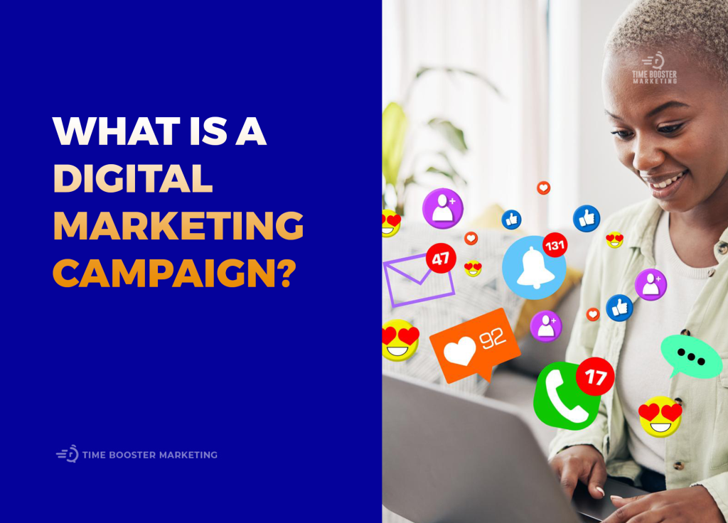 What is a Digital Marketing Campaign?: Best Practices